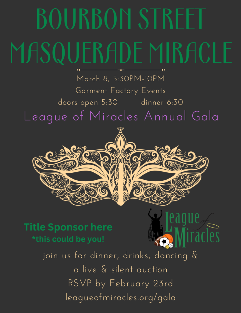 Bourbon Street Masquerade Miracle Gala - League of Miracles